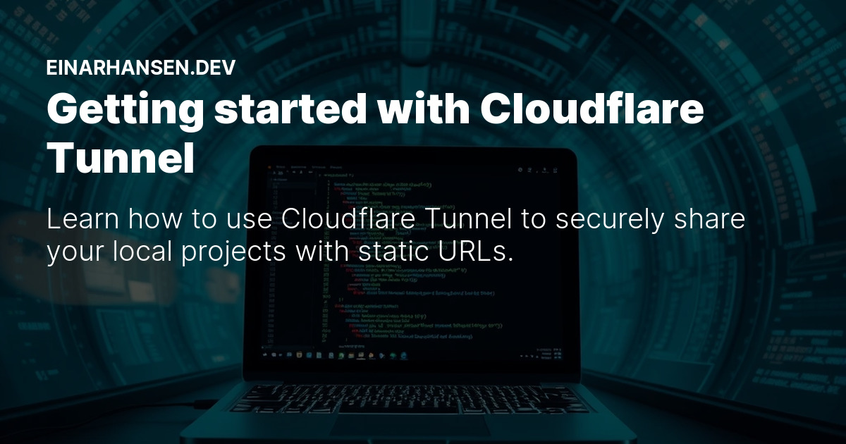 Getting started with Cloudflare Tunnel - Einar Hansen